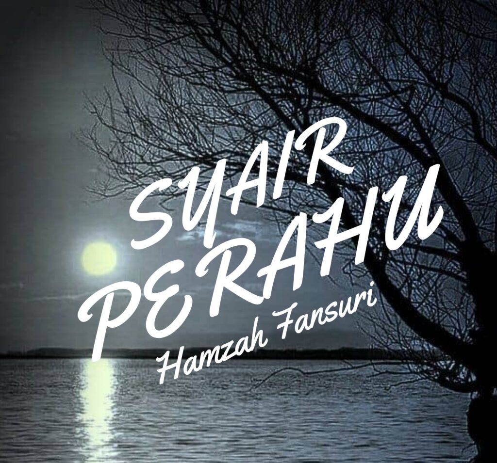 Unesco iktiraf karya Hamzah Fansuri